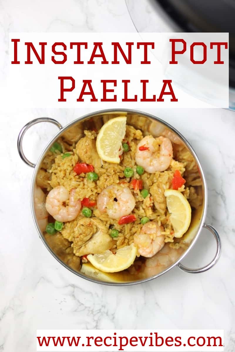 Instant Pot Paella | Pressure Cooker Paella - Recipe Vibes